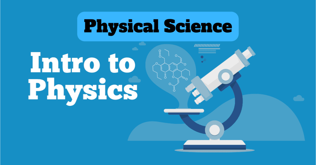 Physical Science: Intro to Physics | Aim Academy Online
